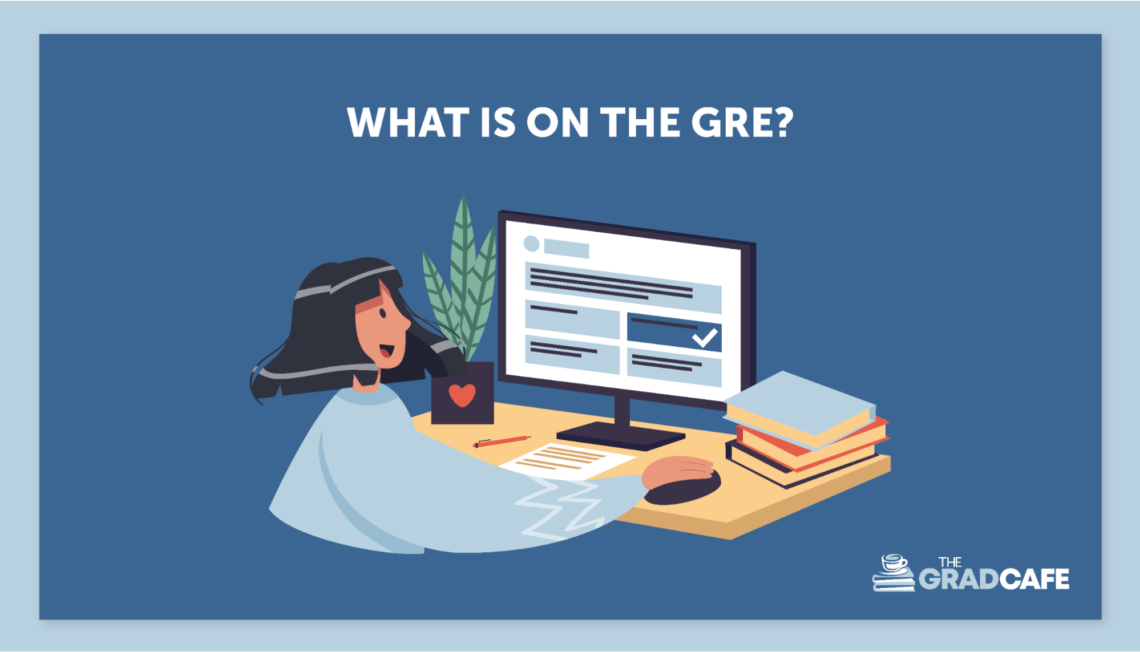 What is on the GRE? GRE preparation tips to ace your GRE exam - The ...