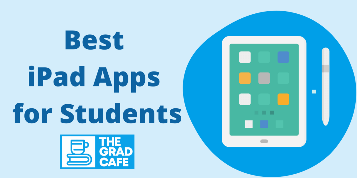 Top 20 Best IPad Apps For Students 2023 The Gradcafe Top 20 Best IPad Apps For Students 2023 The Gradcafe