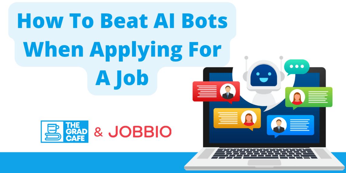 How To Beat The AI Bots When You’re Applying For A Job