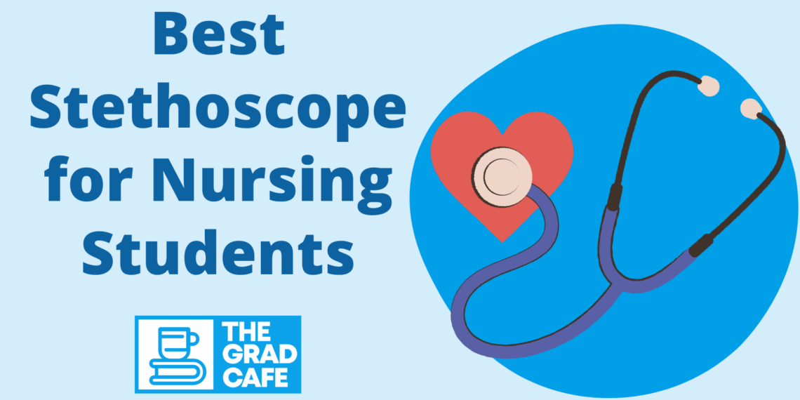 Best Stethoscope for Nursing Students: Top 7 Picks in 2026